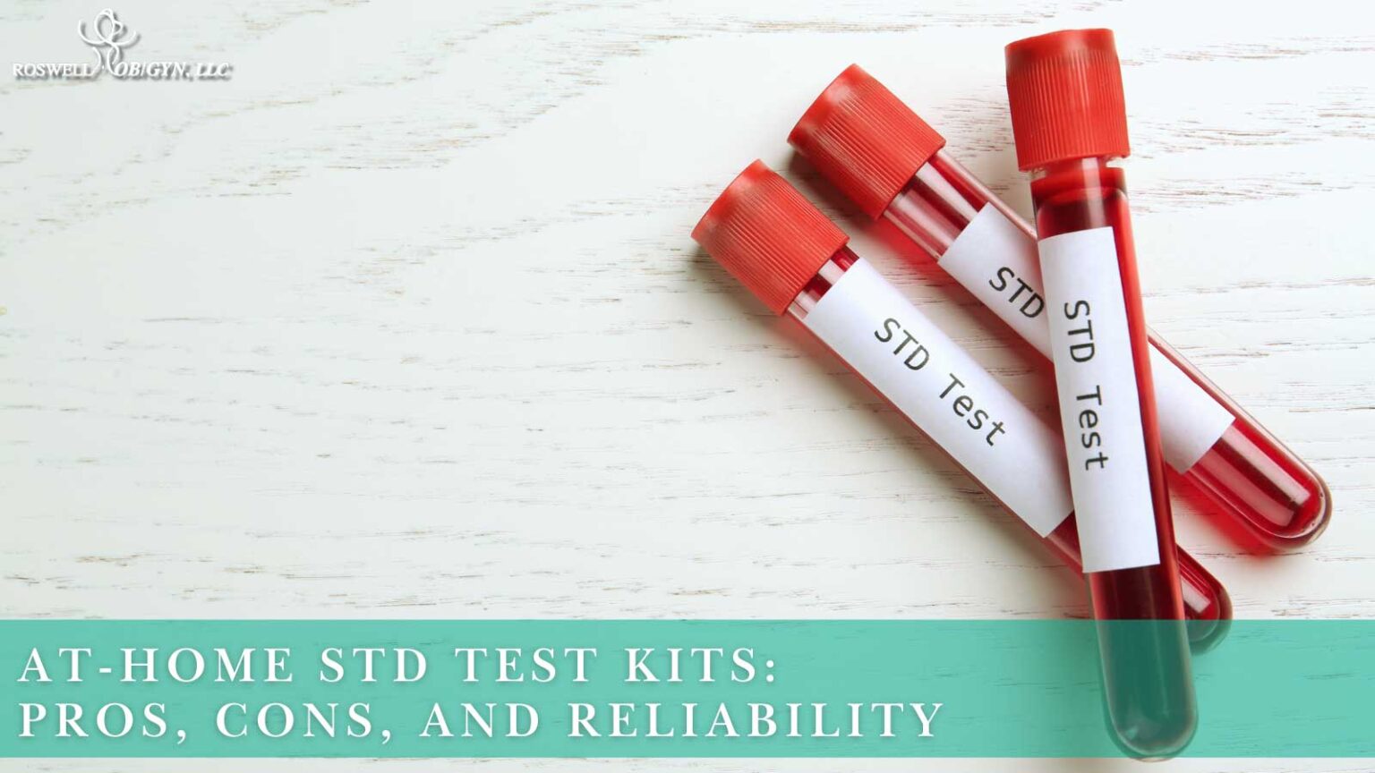 At-Home STD Test Kits: Pros and Cons | Roswell Ob/Gyn