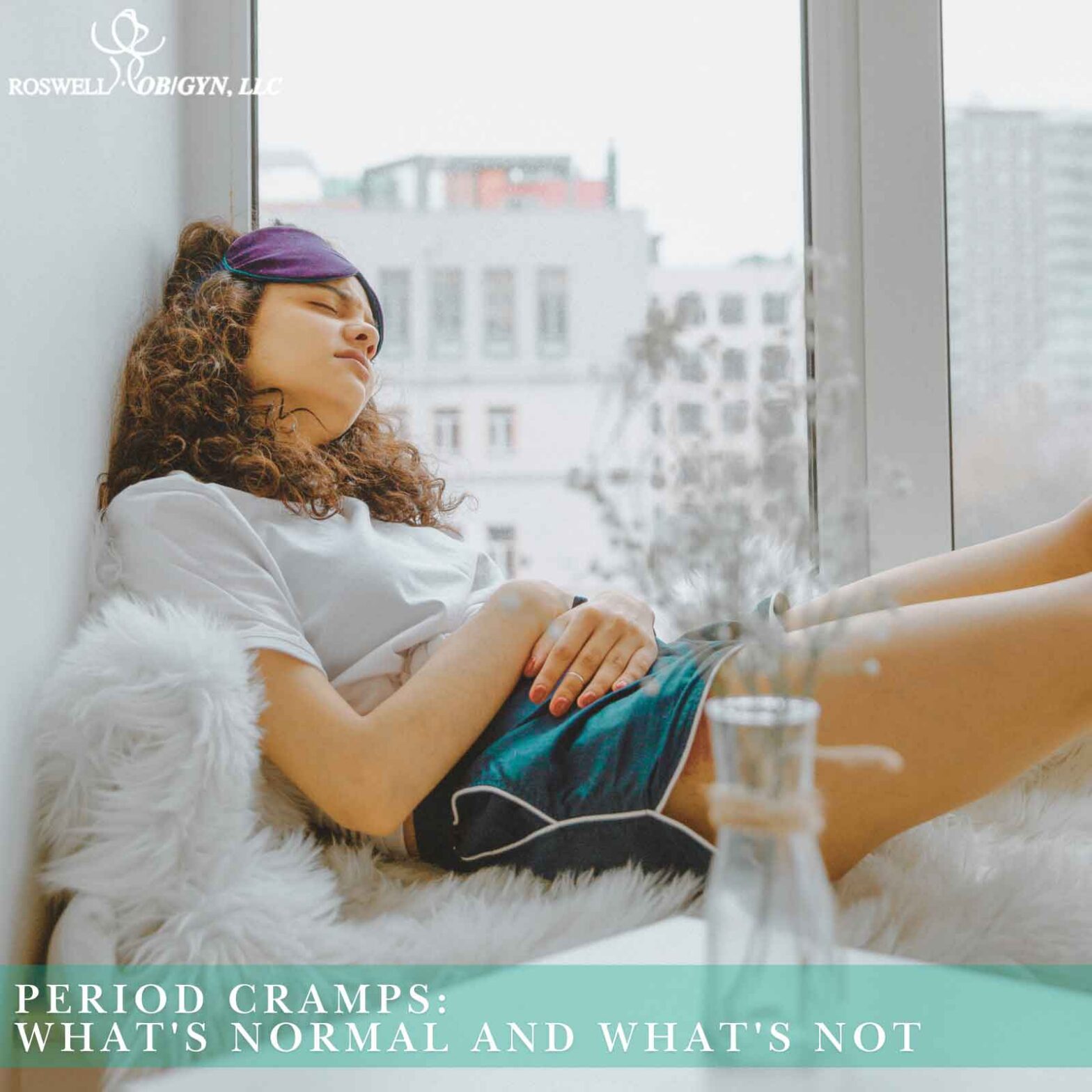 Period Cramps: Normal vs. Not | Roswell Ob/Gyn, LLC